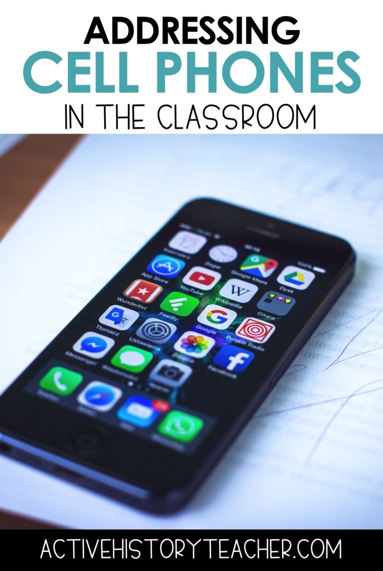 Addressing Cell Phones in the Classroom - Active History Teacher