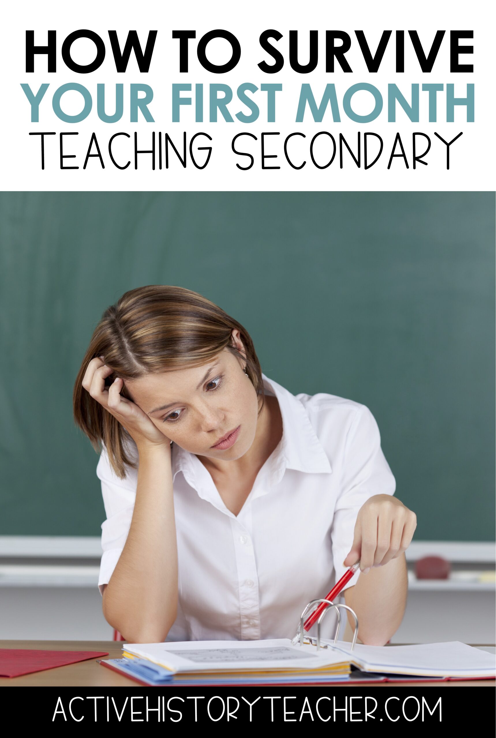 Survival Guide for Your 1st Month Teaching Secondary - Active History ...